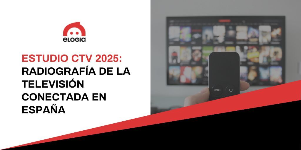 Estudio CTV 2025: Radiografía de la Televisión Conectada en España